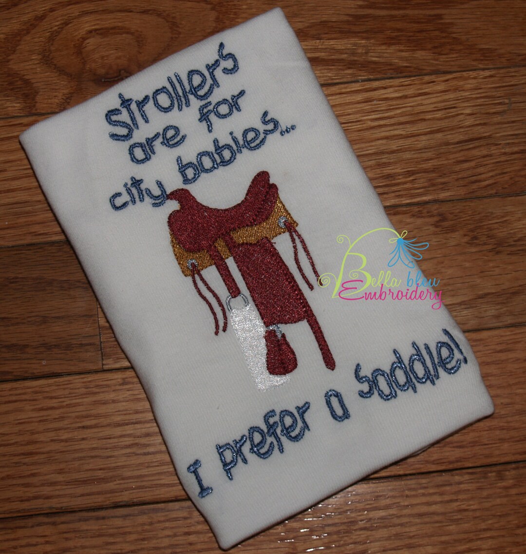 Custom Embroidered Strollers Are for City Babies...i Prefer a Saddle ...