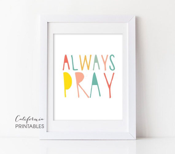 ALWAYS PRAY Printable Always Pray Nursery Printable Nursery - Etsy