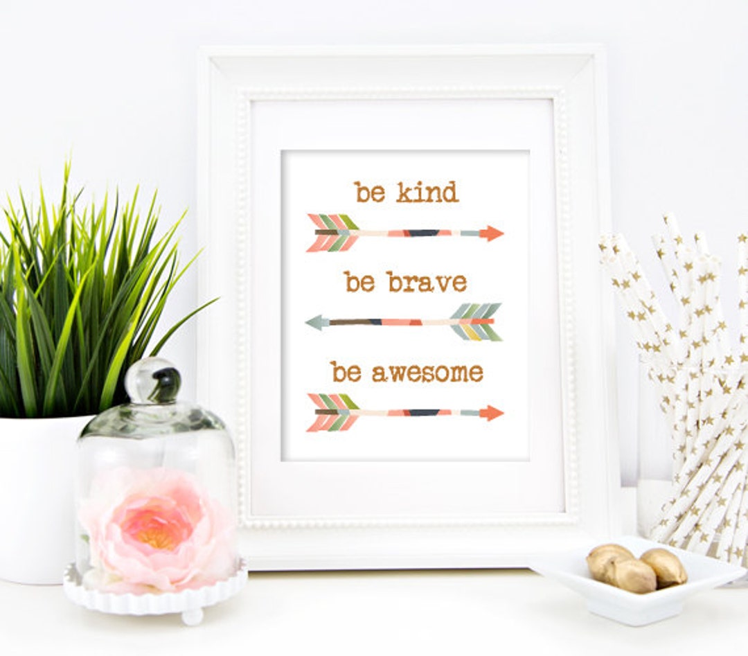 Nursery PRINTABLE ART, Be Kind Be Brave Wall Art, Nursery Printable Art ...