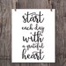 Christian PRINTABLE ART, Start Each Day With a Grateful Heart, Bible ...