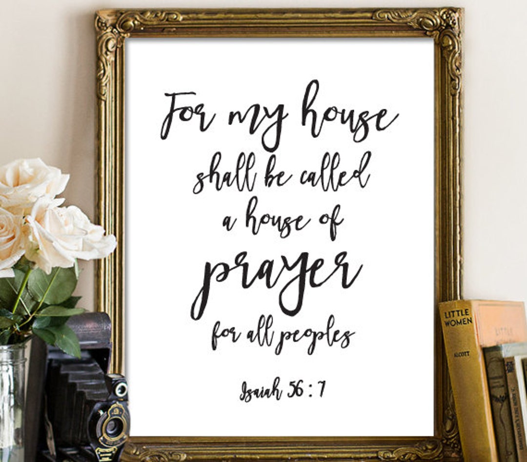 Christian PRINTABLE ART Isaiah 56:7 House of Prayer - Etsy Singapore