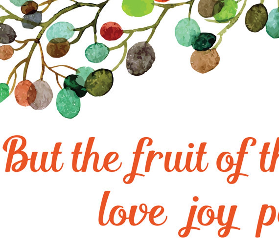 Christian Printable Art Fruits of the Spirit Love Joy Peace | Etsy