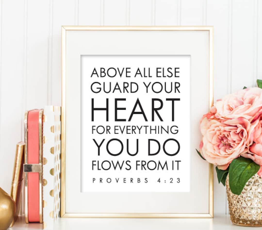 Christian PRINTABLE ART, Guard Your Heart, Proverbs Bible Verse ...