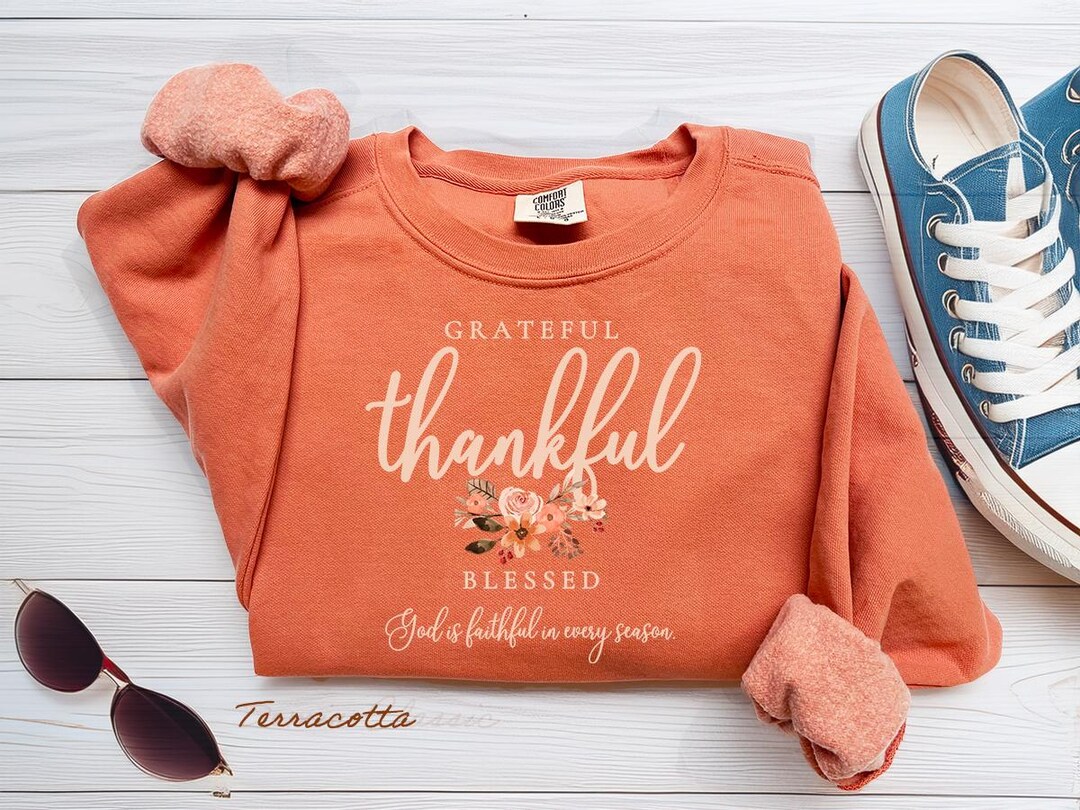 Thankful Grateful Blessed Comfort Colors® Sweatshirt - Thanksgiving ...