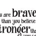 You Are Braver PRINTABLE ART, Home Decor Wall Art, Digital Poster ...