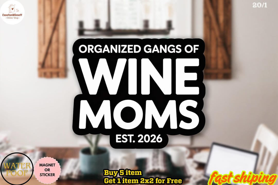 Organized Gangs of Wine Moms Sticker, Antifa Wine Mom Chapter Decal ...