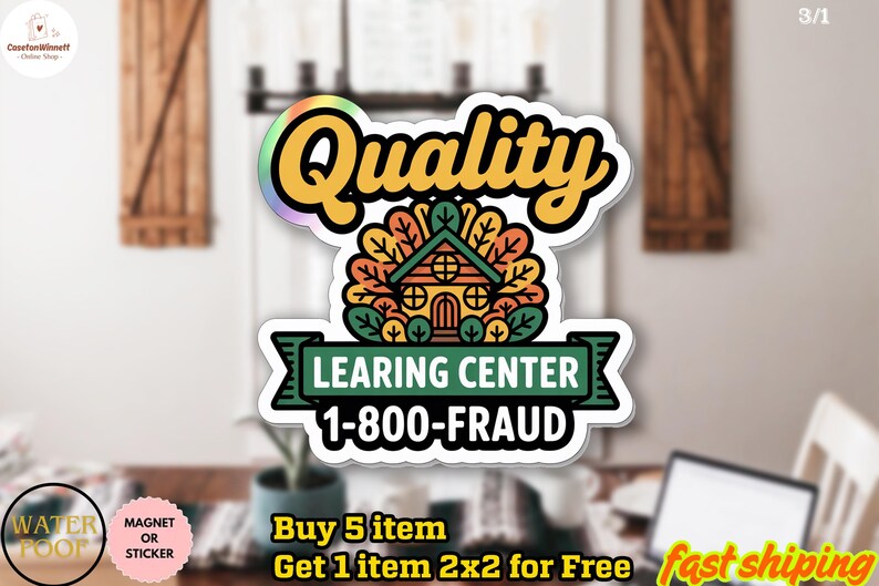 Quality Learing Center No Kids All Fraud Sticker/car Magnet, Learning ...