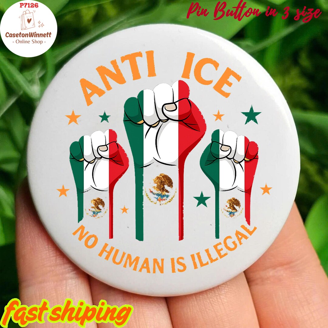 Anti-ice Pins, No Human is Illegal Pin Button, Abolish ICE Pin Buttons ...
