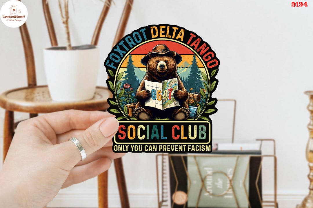 Foxtrot Delta Tango Bear Sticker, Political Anti Trump Sticker, Social ...