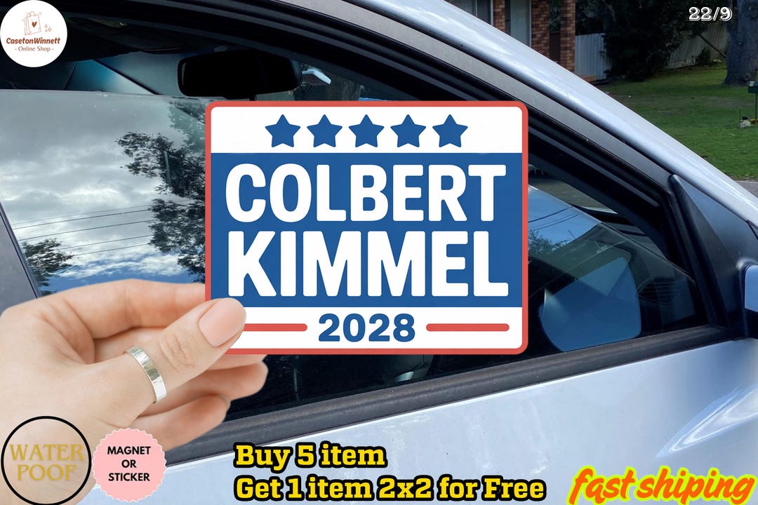 Colbert Kimmel Sticker/car Magnet, Colbert Kimmel 2028, Protect Late ...