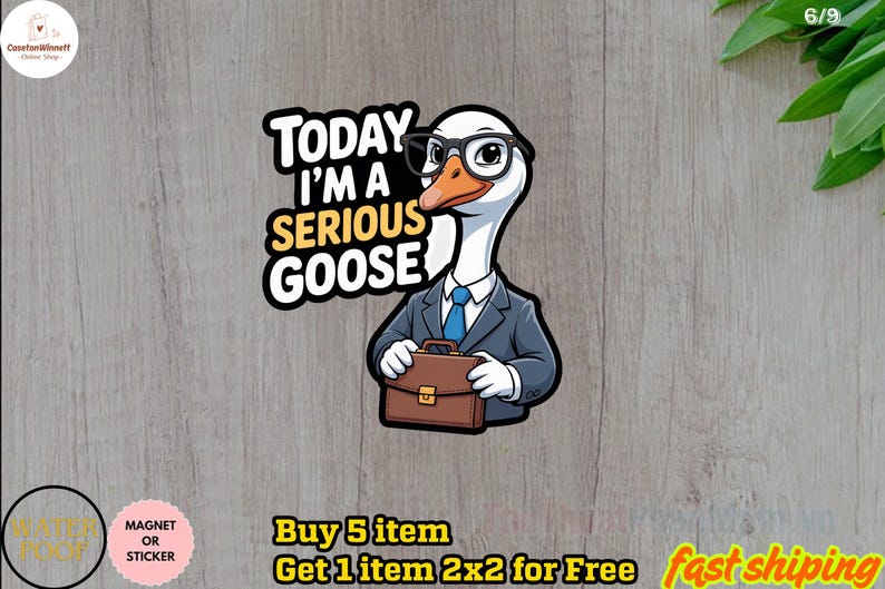 Today I'm A Serious Goose Sticker, Silly Goose Sticker, Sarcastic ...
