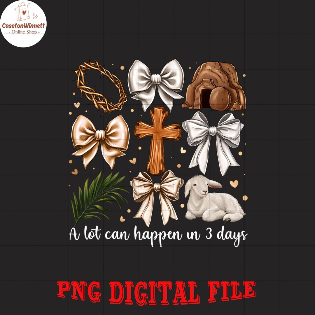 A Lot Can Happen in Three Days Png, Christian Easter Png, Coquette ...