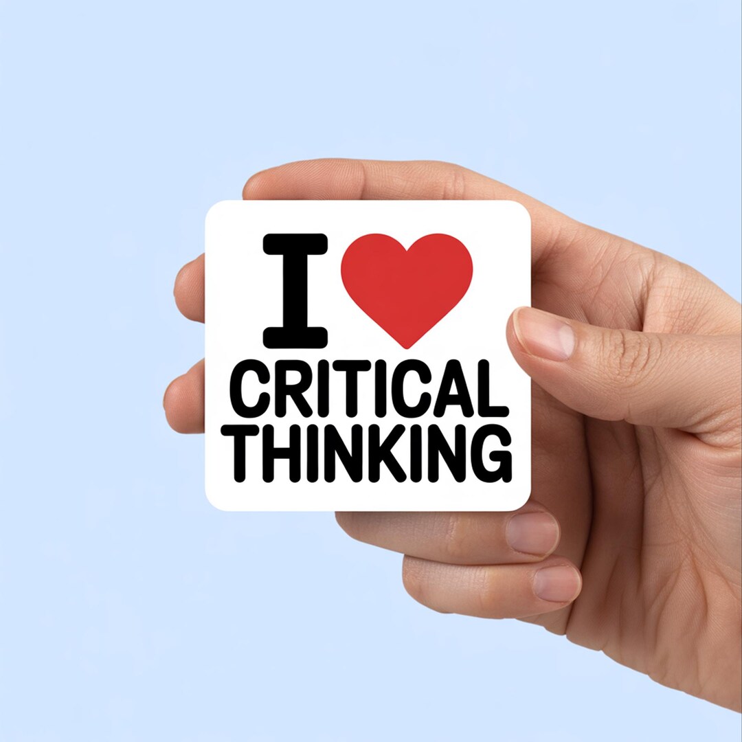 I Love Critical Thinking Sticker/magnet Social Justice Political ...