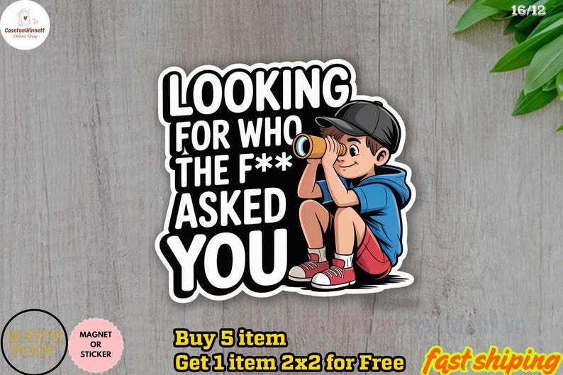 Who the F Asked You Sticker/car Magnet, Funny Sarcastic Vinyl Decal for ...