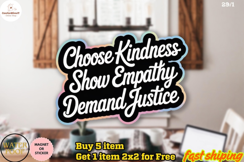 Kindness Empathy Justice Sticker/car Magnet, Be Kind Gift, Anti-hate ...