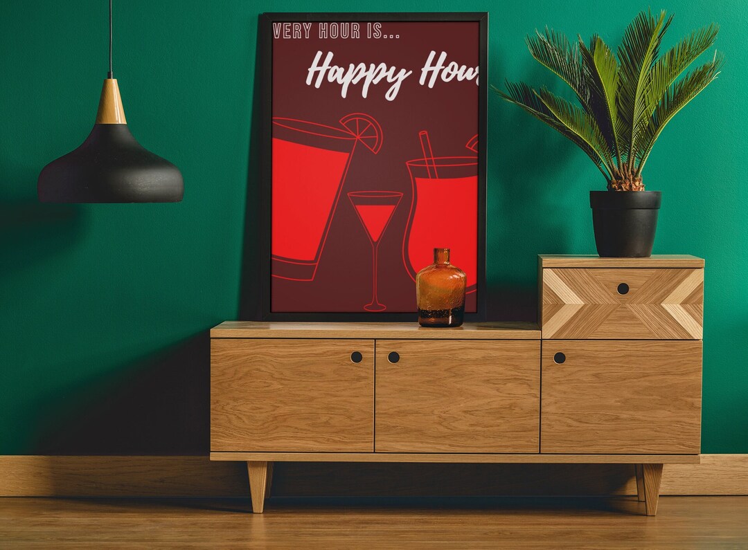 Every Hour is Happy Hour Quote Poster. Beer Wine Cocktail Alcohol. for ...