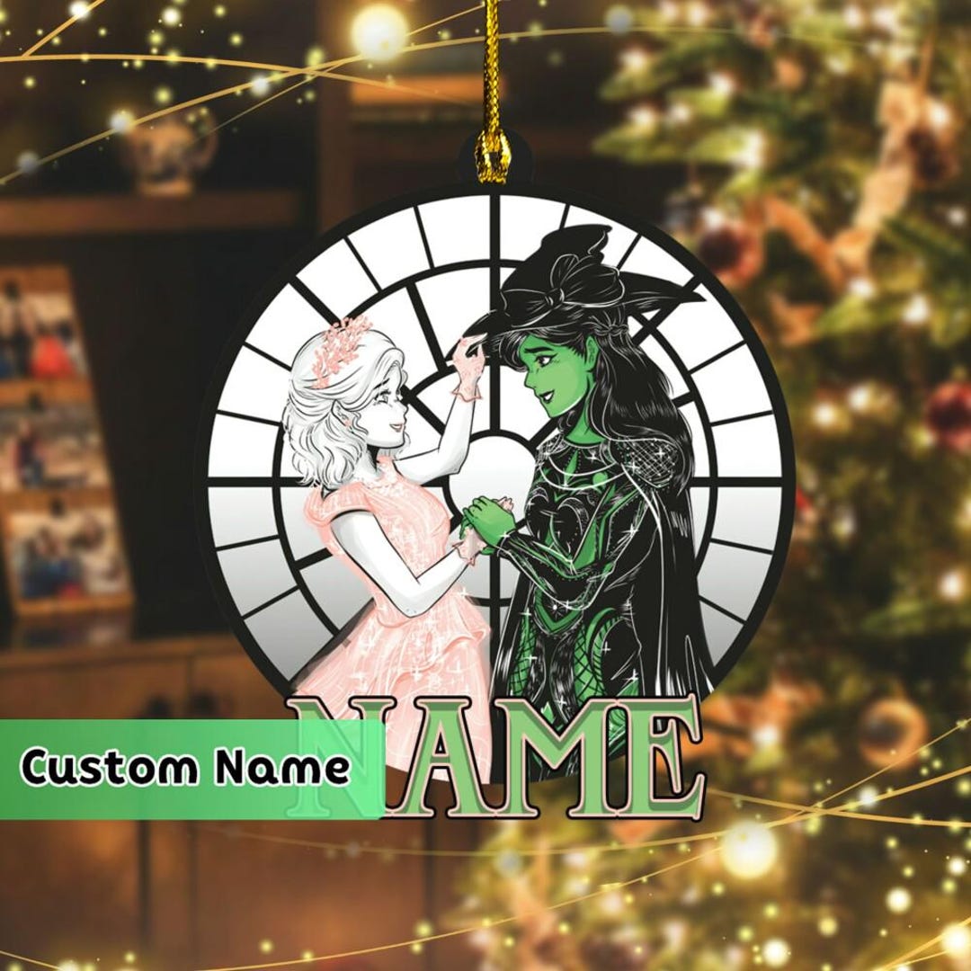 Elphaba and Glinda Besties Ornament, Wicked Musical Fan Gift, Witches ...