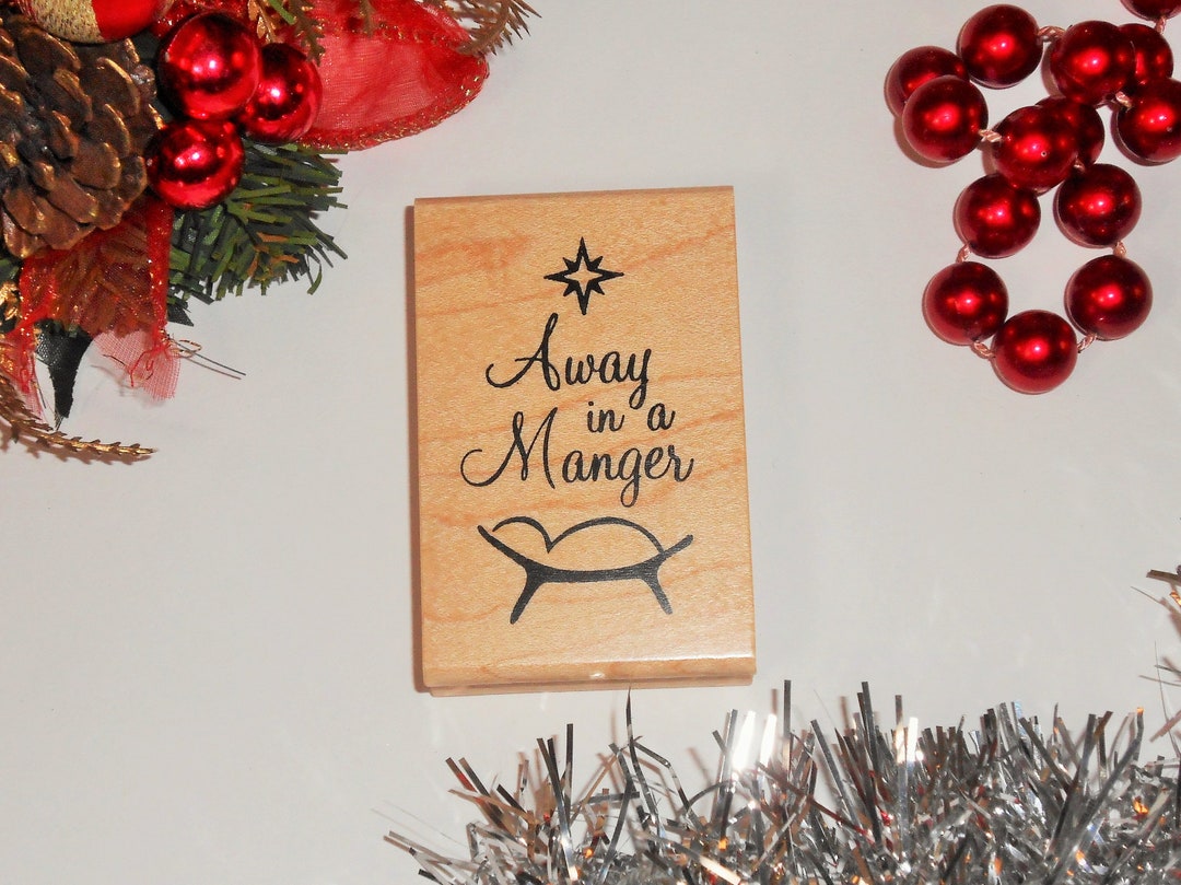 Away in a Manger Mounted Rubber Stamp - Religious Christmas - Nativity ...