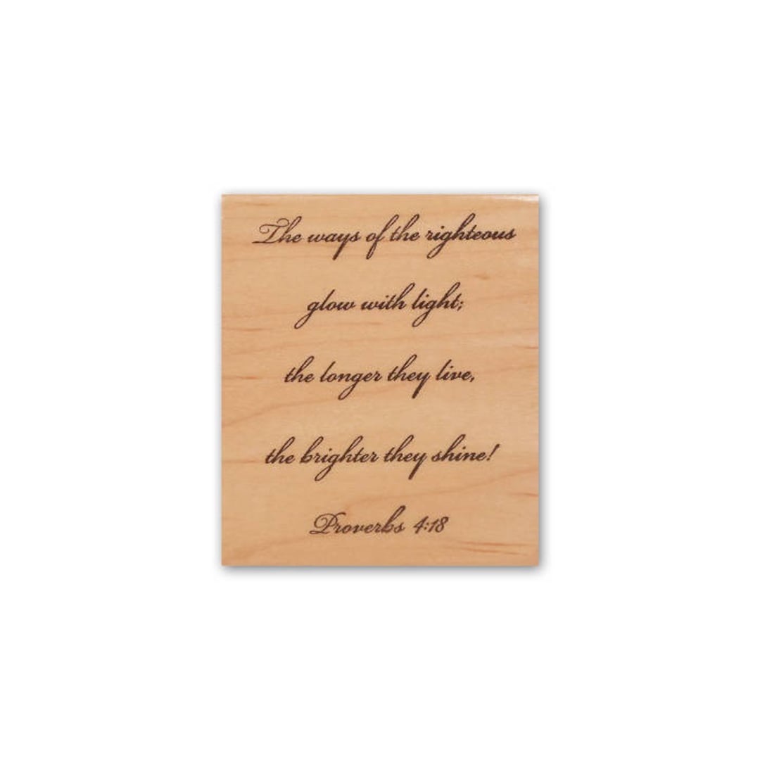 The Ways of the Righteous Glow With Light.. Longer They Live.. Brighter ...