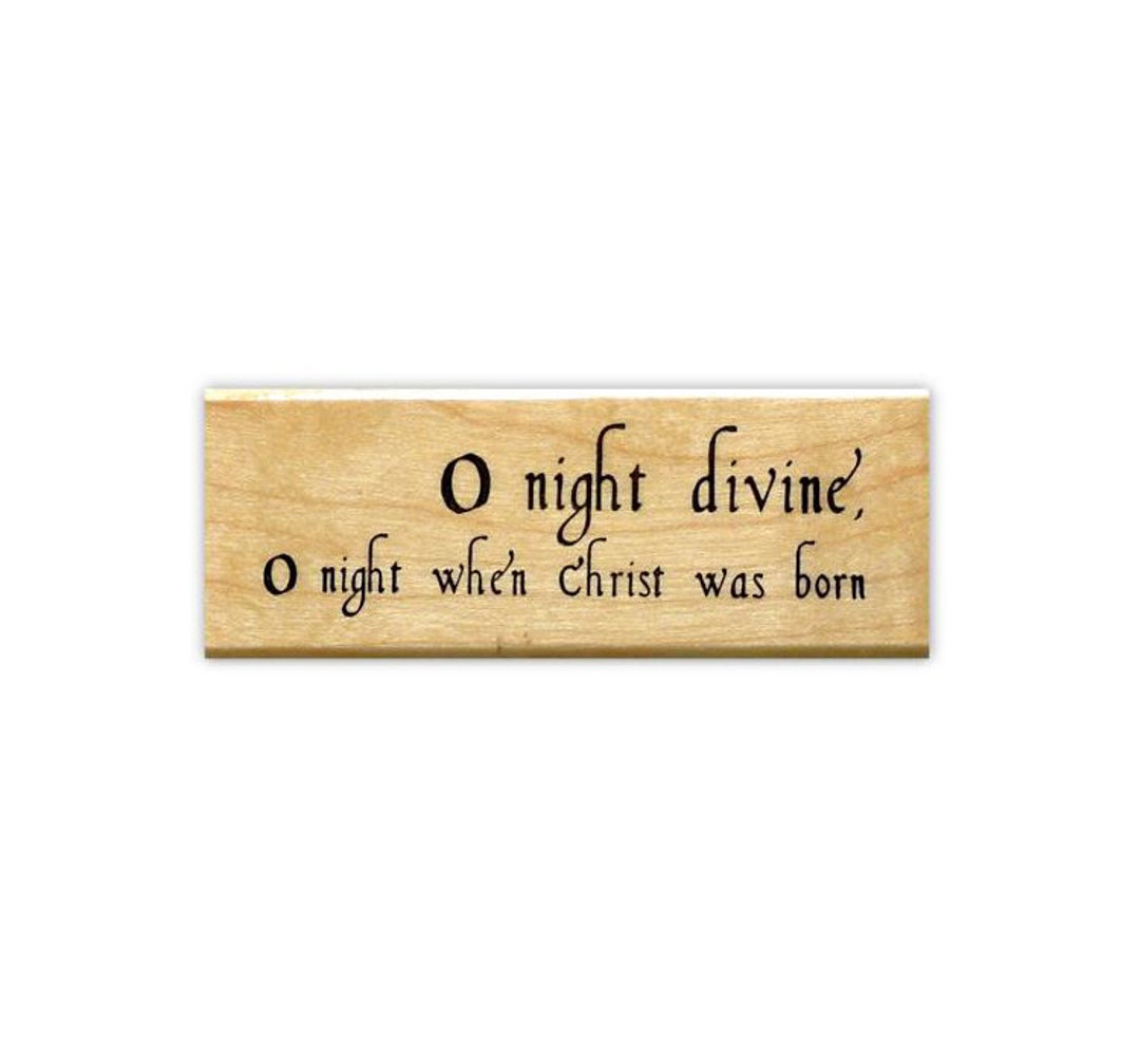 O Night Divine Mounted Rubber Stamp - Religious Christmas #13 - Etsy