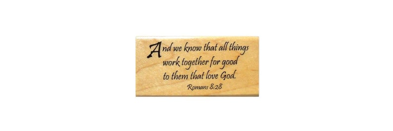 Romans 8:28 Christian Bible Verse Mounted Rubber Stamp All - Etsy