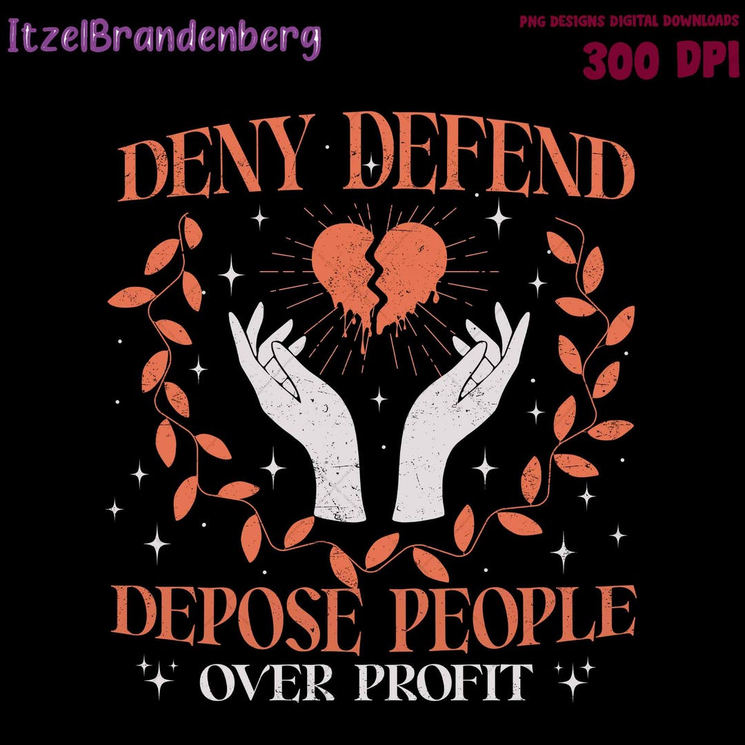 Deny Defend Depose People Png, Anti Capitalism, People Over Profit ...