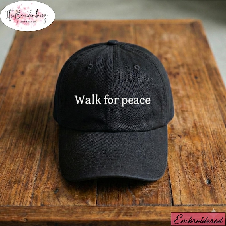 Embroidered Walk for Peace Hat, Inspirational Message Baseball Cap ...