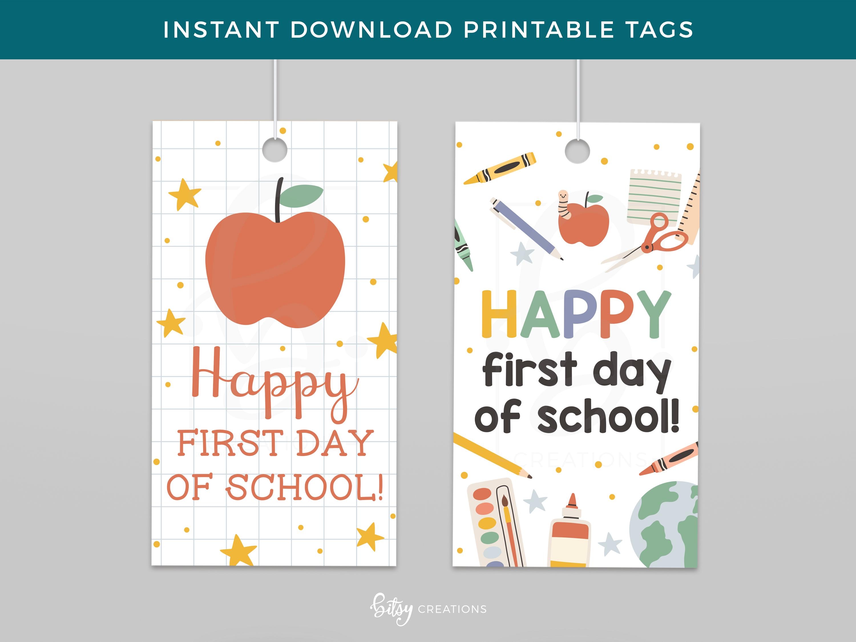 First Day of School Printable Gift Tags - Perfect for Treats or Gifts ...