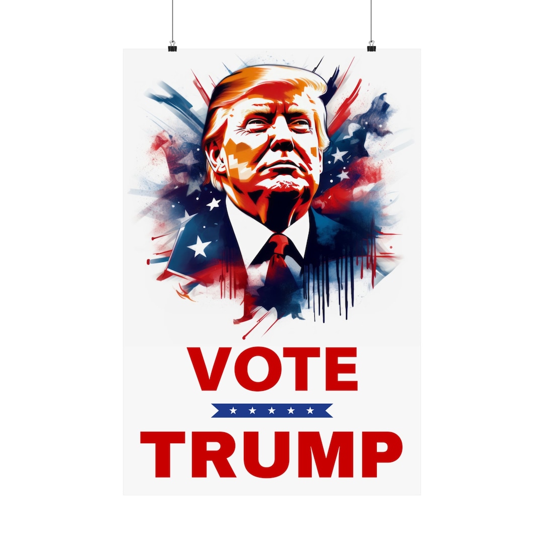 Bold 'VOTE TRUMP' Poster With Trump Art Print Make Your Voice Heard ...