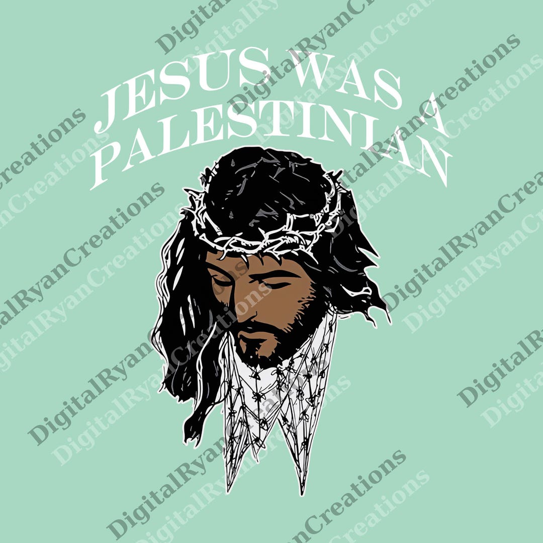 Jesus Was A Palestinian Jesus Keffiyeh Png, Digital File - Etsy