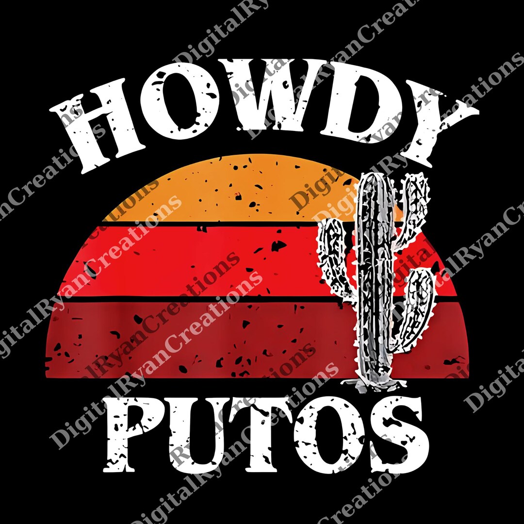 Howdy Putos Png, Funny Retro Png, Hilarious Western Cowboy Humor Png ...