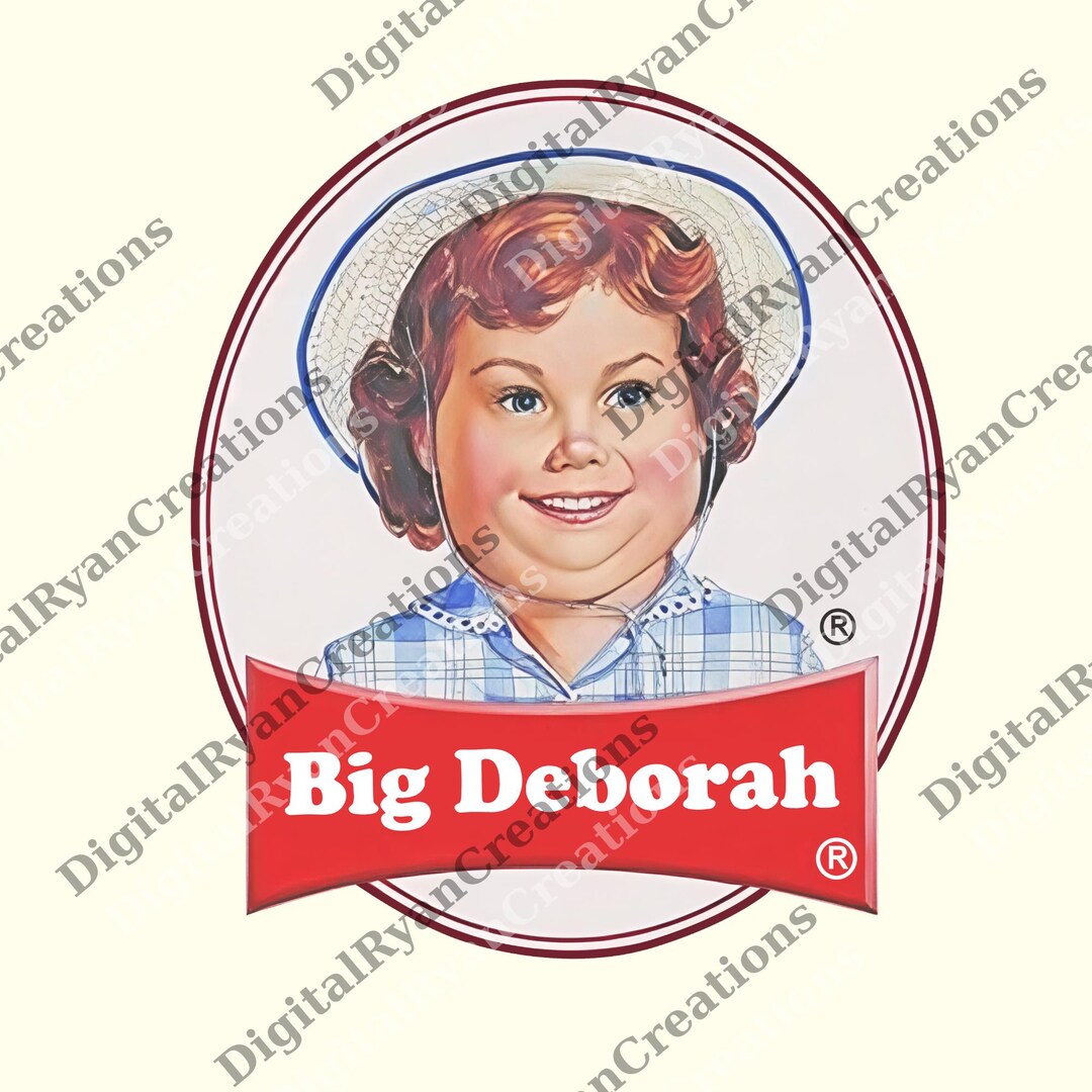 BIG DEBORAH Png, Tasteless Funny Png Gift, Unisex Funny, Digital File ...
