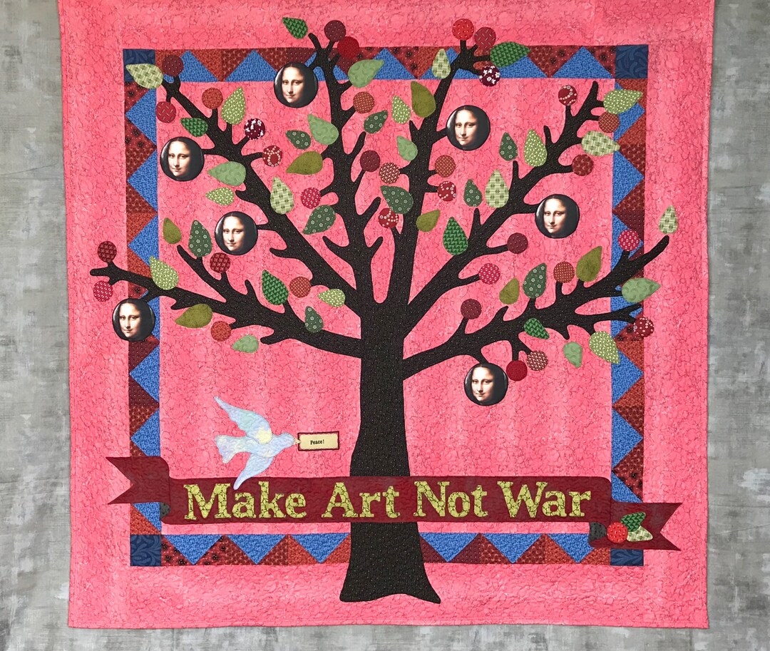 Art Quilt Quilted Wall Hanging Fine Art Quilt Make Art Not War Applique ...