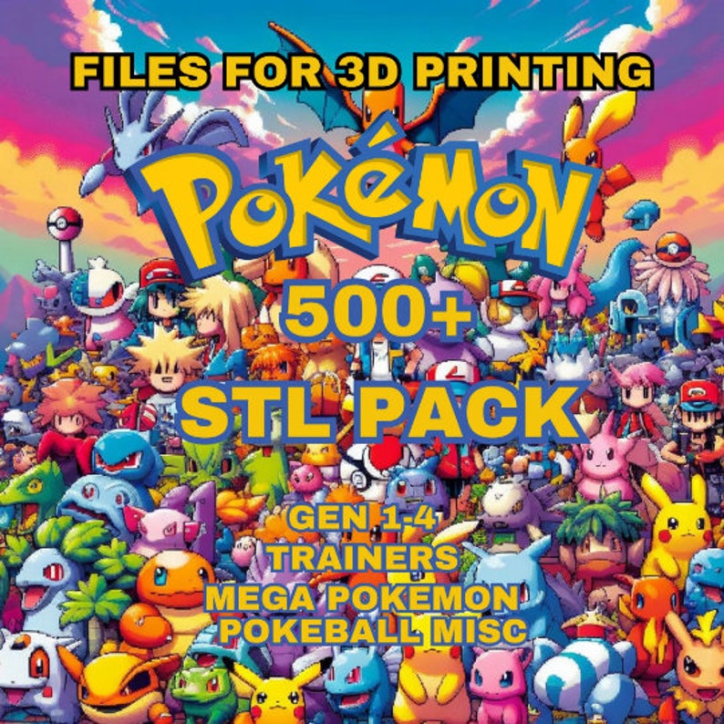 500 Pokemon STL 3D File Bundle Pack 3D Printed Pokemon File Pokemon ...
