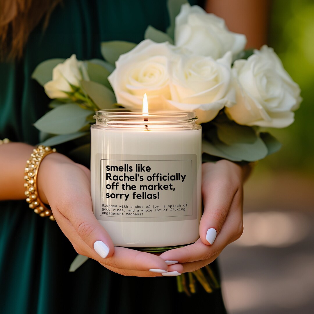Custom Engagement Candle Gift, Personalized Best Friend, Funny, Wedding ...