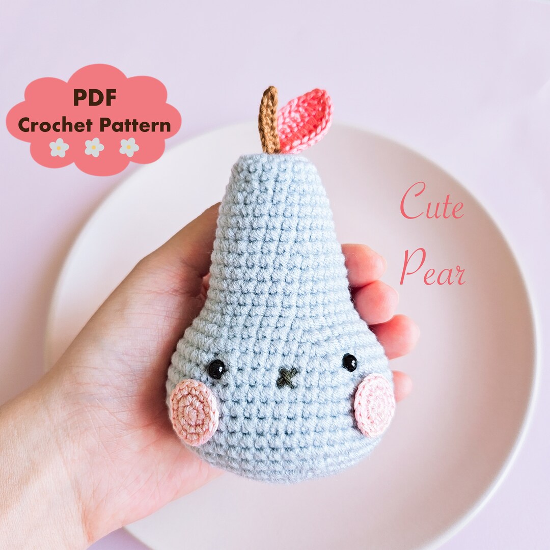 Pear Fruit Crochet PATTERN, Easy-to-follow Amigurumi Tutorial ...