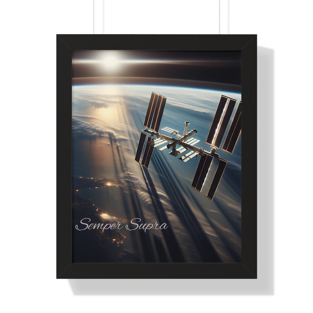 International Space Station Framed Vertical Poster. Semper Supra. - Etsy