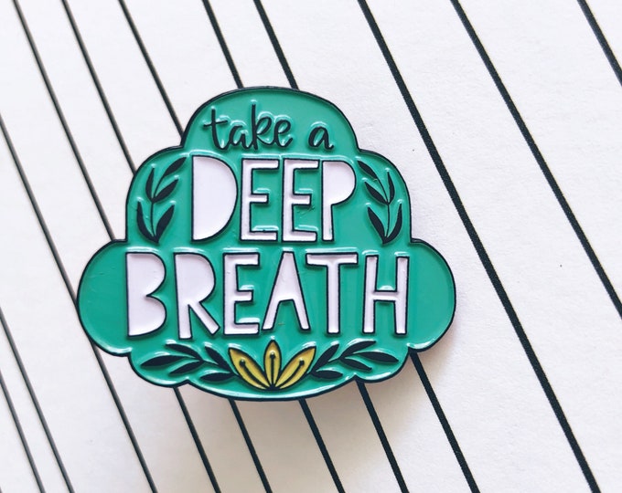 Take a Deep Breath Enamel Pin - Etsy