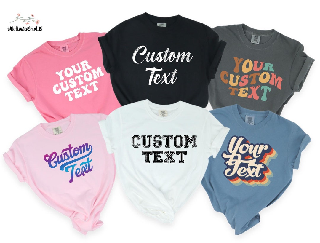 Comfort Colors Custom Text Shirt, Comfort Colors Custom Business Logo ...