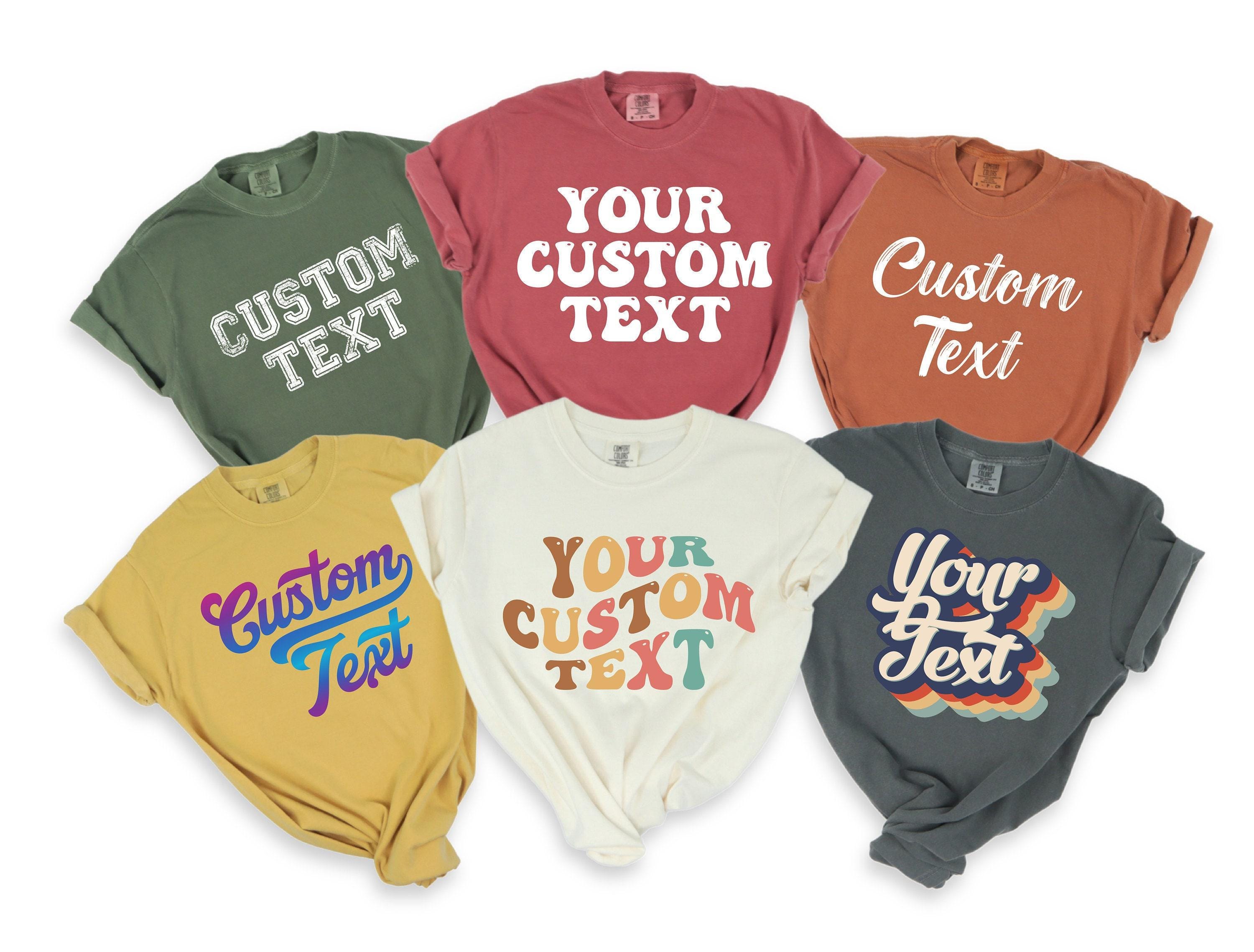 Comfort Colors Custom Text Shirt, Comfort Colors Custom Business Logo ...
