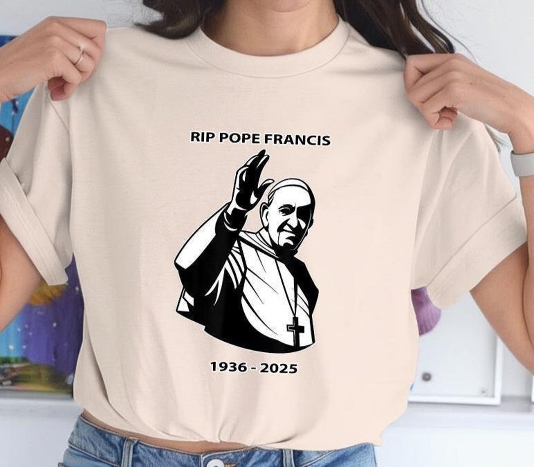 RIP Pope Francis Shirt, 1936–2025 Memorial Tribute Tee, Pray for Pope ...
