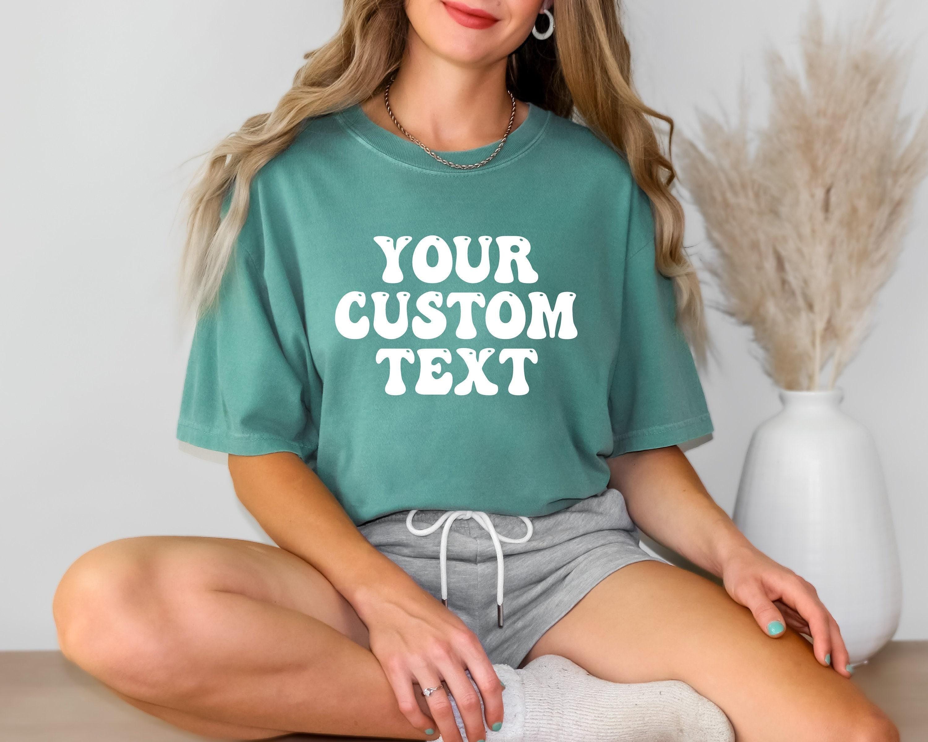 Comfort Colors Custom Text Shirt, Comfort Colors Custom Business Logo ...