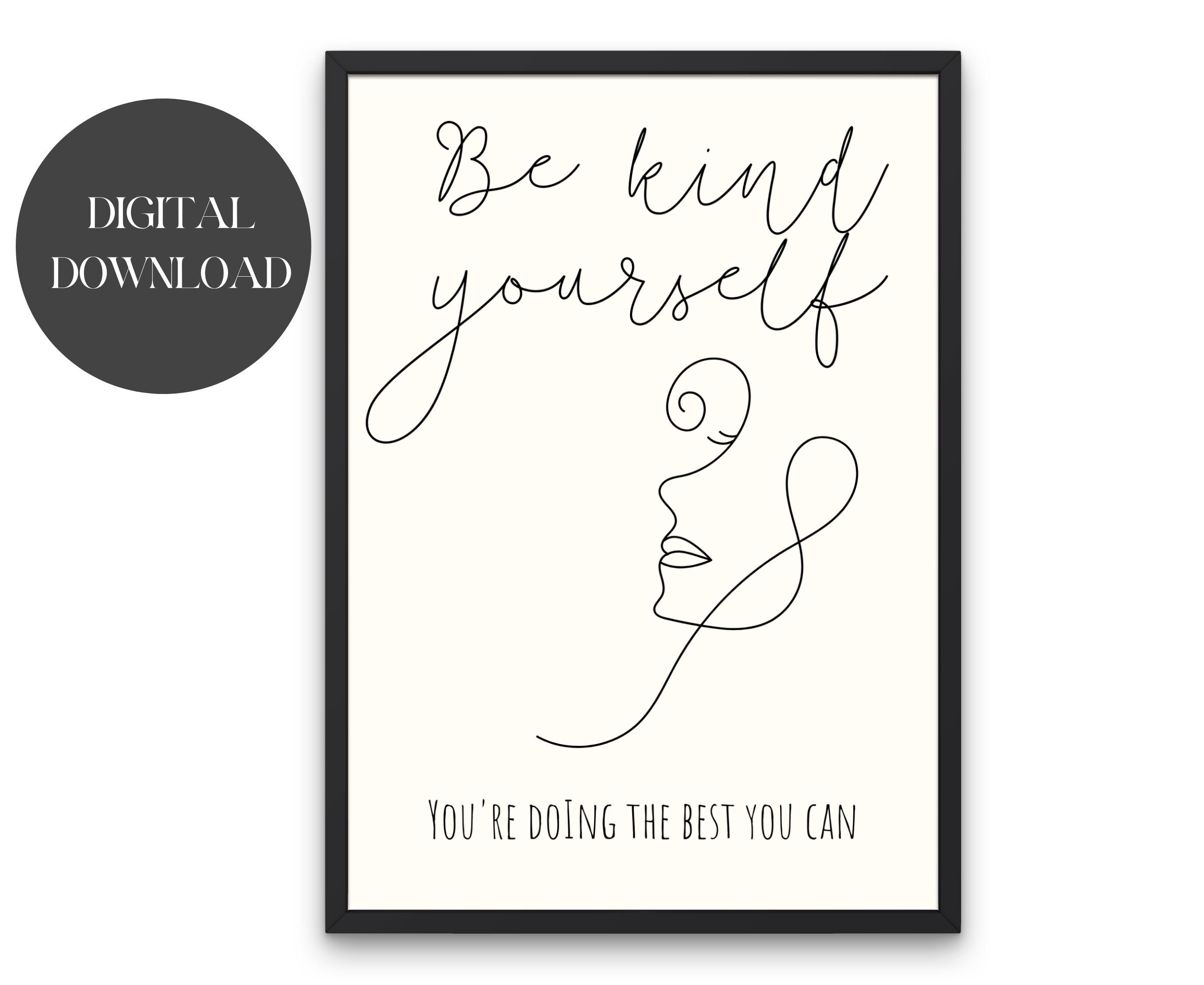 Gentle Reminder: Be Kind When You Speak to Yourself, Self-esteem Mental ...