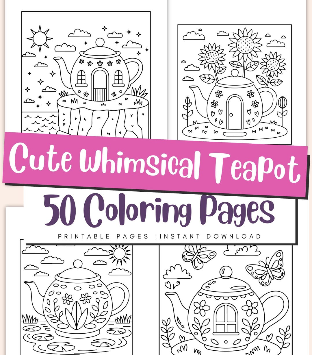 Cute Whimsical Teapot Coloring Pages for Kids and Adults - Cozy Tea ...