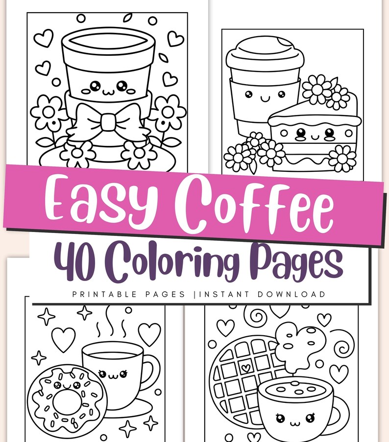 Easy Coffee Coloring Pages for Kids & Adults - Cozy Cafe Fun Printables ...