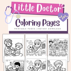 Little Doctor Coloring Pages for Kids: Nurse & Surgeon Printable ...