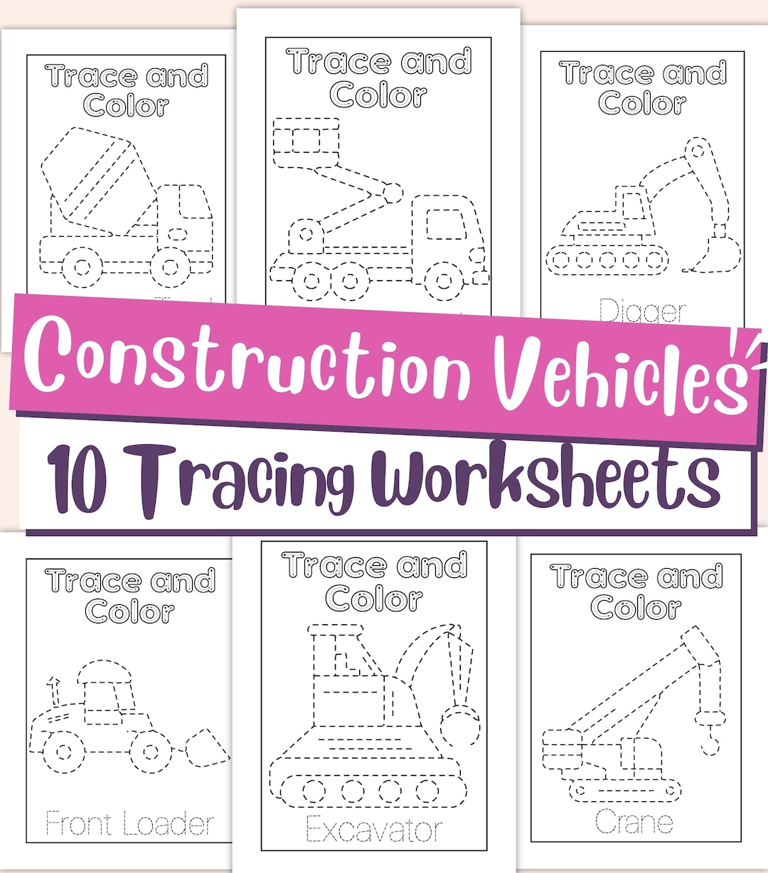 Construction Vehicles Tracing Worksheets for Kids – Printable Truck ...