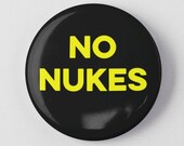 NO NUKES 1.25 or 2.25 Pinback Pin Button President - Etsy