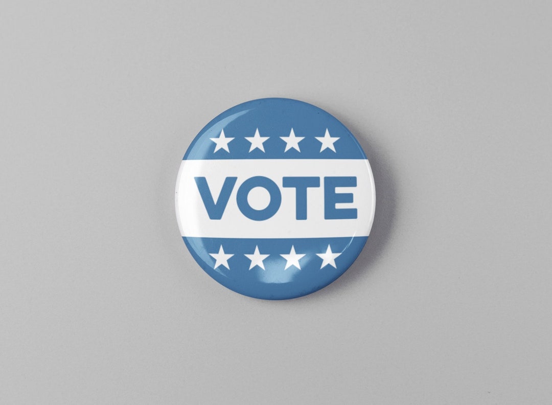 Vote Election Button 1.25" or 2.25" Pinback Pin Button Election ...