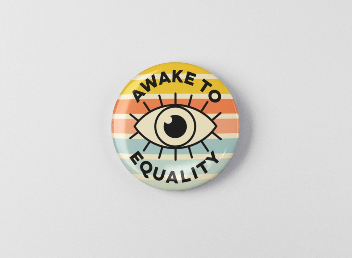 Awake to Equality Button 1.25" or 2.25" Pinback Pin Patch, Resistance ...